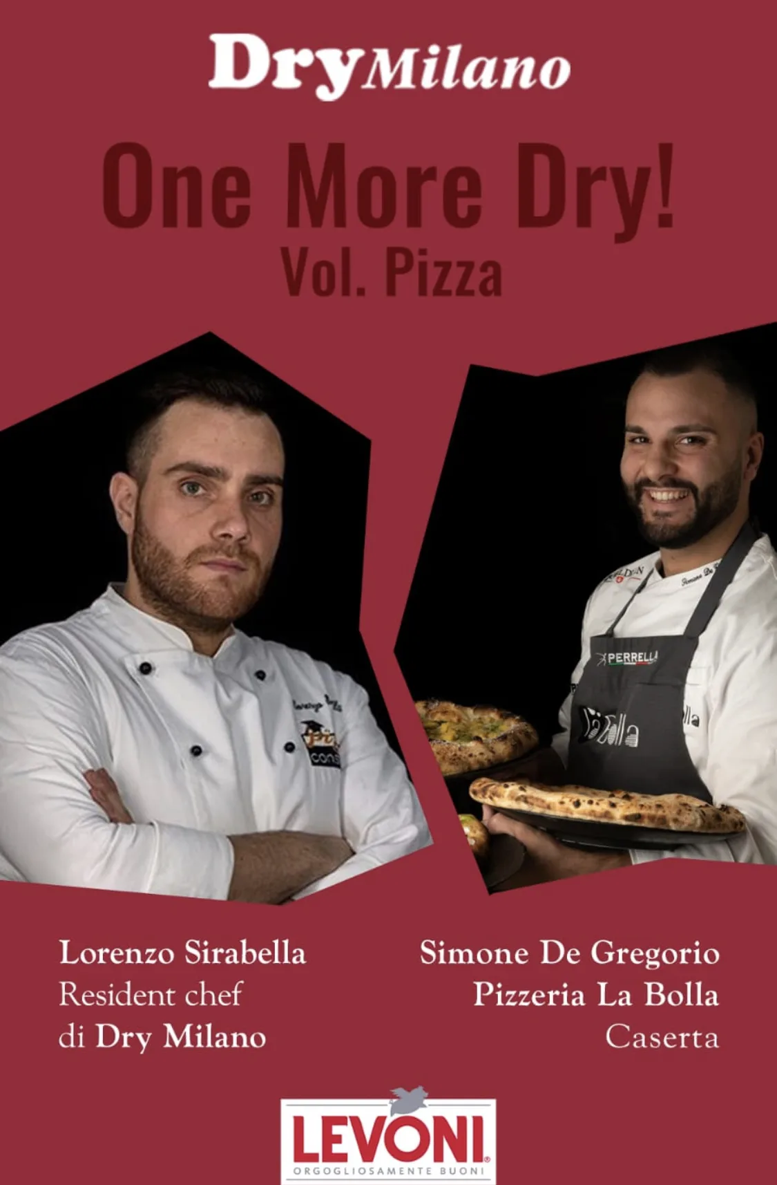 ll pizzaiolo Simone De Gregorio inaugura “One More Dry! Vol. Pizza” con Dry Milano e Levoni ...